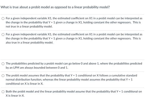 Solved Vhat Is True About A Probit Model As Opposed To A Chegg