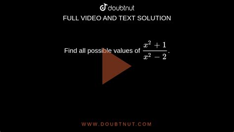 find all possible values of x 2 1 x 2 2