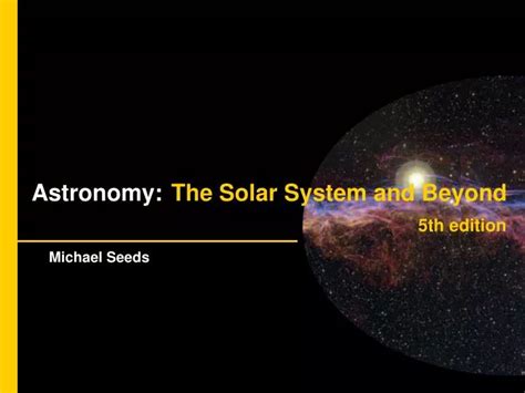 PPT Astronomy The Solar System And Beyond Th Edition PowerPoint Presentation ID