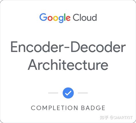 Encoder Decoder Architecture 知乎