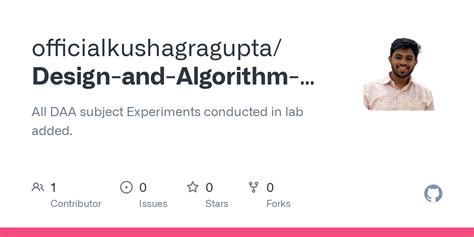 Github Officialkushagraguptadesign And Algorithm Analysis Experiments All Daa Subject