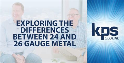 Exploring The Differences Between And Gauge Metal KPS Global