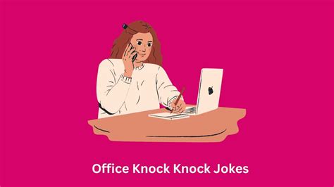 83 Knock Knock Jokes For Work Perfect For Sharing At Work Hqdres