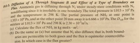 Solved Diffusion Of A Through Stagnant B And Effect F A Type Chegg Com