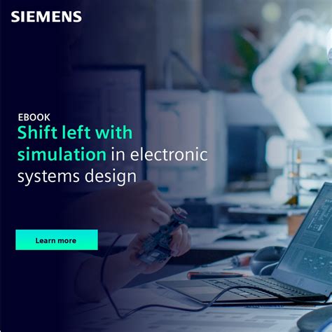Electronics Simulation Driven Design And Shift Left Techniques Siemens Digital Industries Software