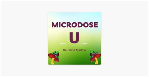 ‎microdose U How Psilocybin Can Rewire Your Brain From Depression
