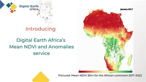 Digital Earth Africa On Linkedin Introducing De Africas Mean Ndvi And Anomalies Service