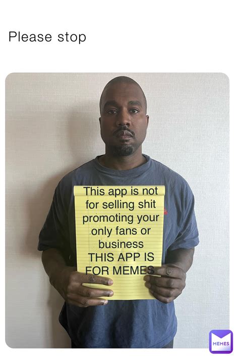 Please Stop Meme