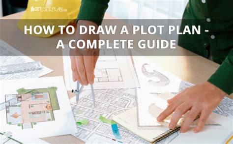 How To Draw A Plot Plan A Complete Guide Get A Site Plan