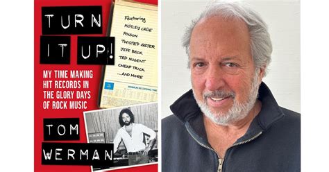 Its Only Rock N Roll But Tom Werman 67 Likes It Columbia College Today