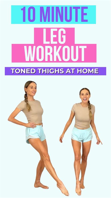 10 Minute Leg Workout For Toned Thighs No Weights In 2025 Toned