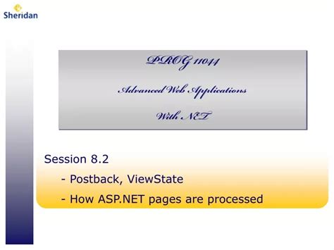 Ppt Session 82 Postback Viewstate How Aspnet Pages Are Processed Powerpoint Presentation