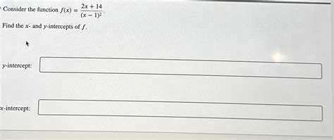 Solved Consider The Function F X 2x 14 X 1 2find The X