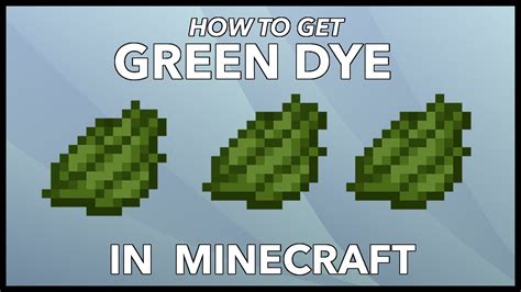 Minecraft Green Dye How To Get Green Dye In Minecraft Youtube