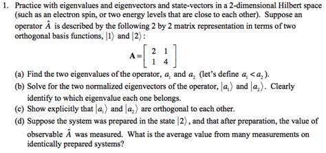 Solved Practice With Eigenvalues And Eigenvectors And Chegg