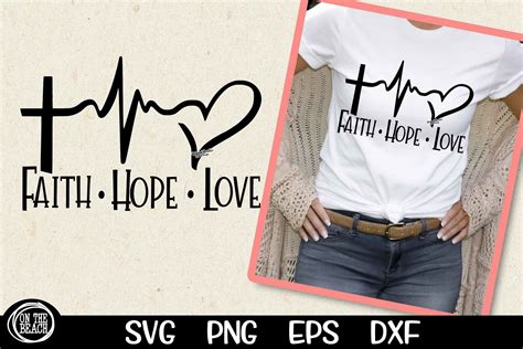 Faith Hope Love Svg Christian Cutting Graphic By On The Beach Boutique