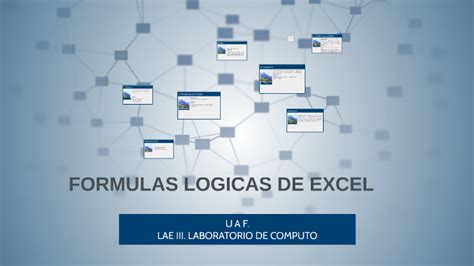Formulas Logicas De Excel By Cecilia Rosas Ortega On Prezi