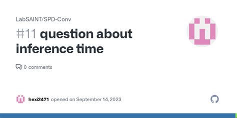 question about inference time · issue 11 · labsaint spd conv · github