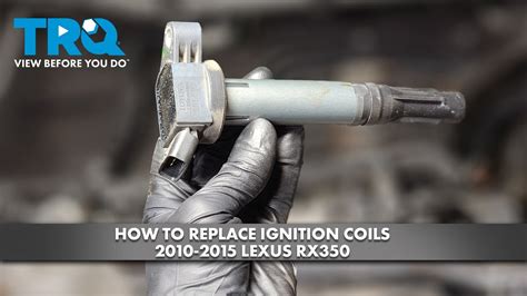 How to Replace Ignition Coils 2010-2015 Lexus RX350 - YouTube