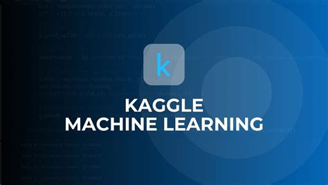 Kaggle Machine Learning Data School