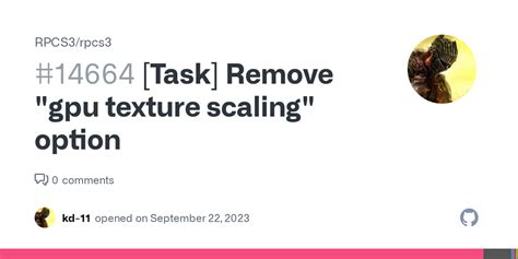 [task] remove gpu texture scaling option · issue 14664 · rpcs3 rpcs3