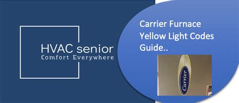 Carrier Furnace Yellow Light Codes Guide