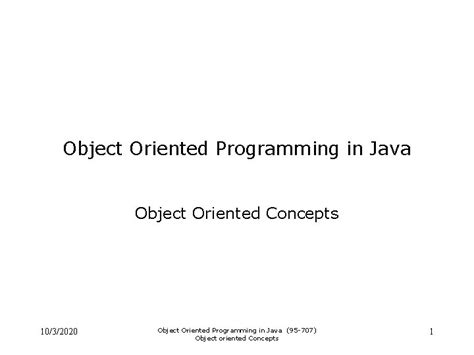 Object Oriented Programming In Java Object Oriented Concepts