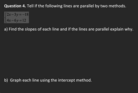 solved question 4 ﻿tell if ﻿the following lines are