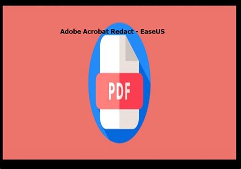 Adobe Acrobat Redact Tips To Redact PDF In Adobe Acrobat EaseUS