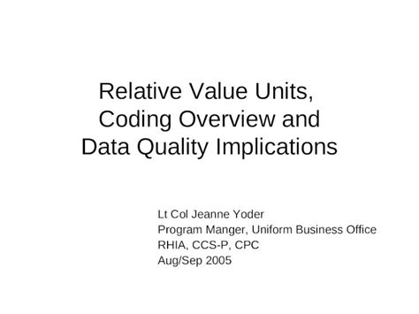 Ppt Relative Value Units Coding Overview And Data Quality