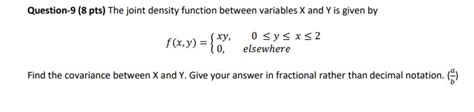 Solved Question Pts The Joint Density Function Chegg