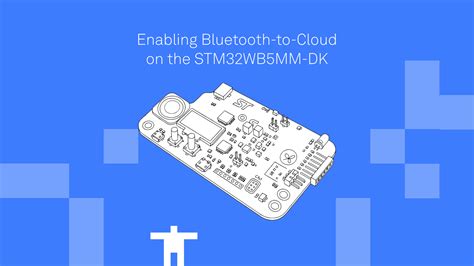 Enabling Bluetooth To Cloud On The Stm32wb5mm Dk The Golioth
