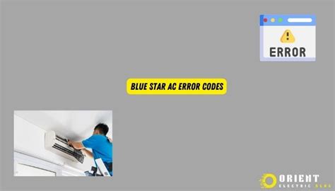 Blue Star AC Error Codes List Troubleshoot AC Issues Easily