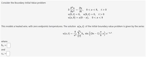 Solved Consider The Boundary Initial Value