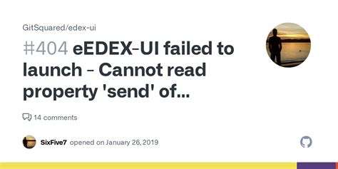 EEDEX UI Failed To Launch Cannot Read Property Send Of Undefined Issue GitSquared