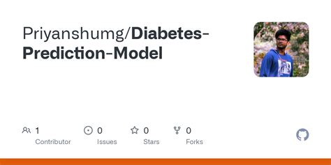 Github Priyanshumgdiabetes Prediction Model