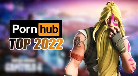 Fortnite encabeza la lista de los 10 juegos más buscados en Pornhub en 2022 Te lo esperabas