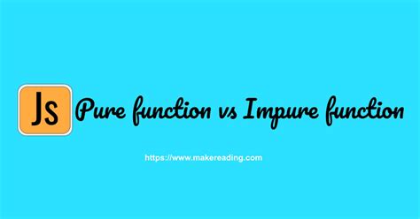 pure function vs impure function in js