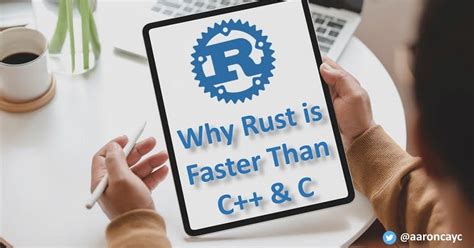 Why Rust Programming Language Is So Popular And Why Its Faster Than C And C