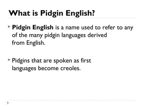Pidgin Ppt
