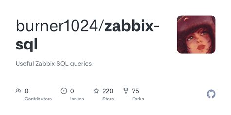 GitHub Burner Zabbix Sql Useful Zabbix SQL Queries