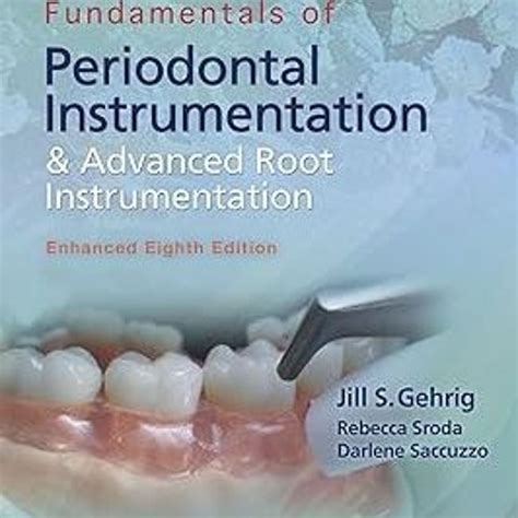 Stream ~read~ Pdf Fundamentals Of Periodontal Instrumentation And