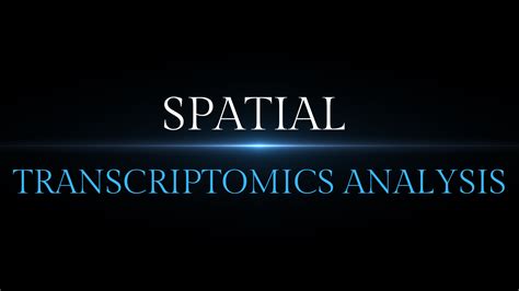 Spatial Transcriptomics Online Training By A Live Trainer