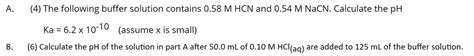 Solved 4 The Following Buffer Solution Contains 058 M Hcn And 054