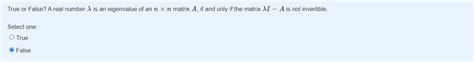 solved true or false a real number λ is an eigenvalue of an