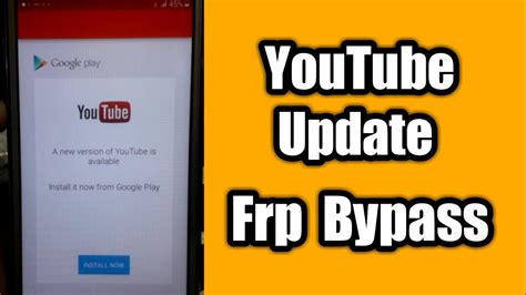 Stuck On Youtube Update Frp Bypass Solution All Brands Youtube