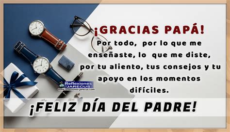 Gracias Papá Por Todo Mensaje Especial Para El Día Del Padre