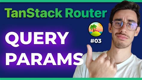 TanStack Router: Query Parameters & Validation - YouTube