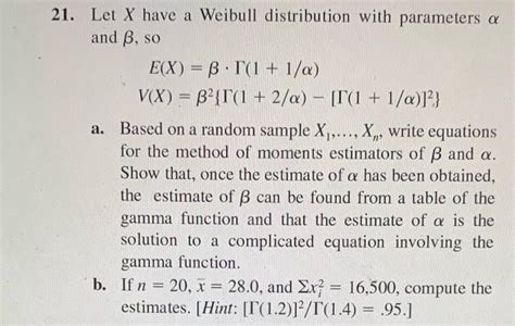 Solved 21 Let X Have A Weibull Distribution With Parameters