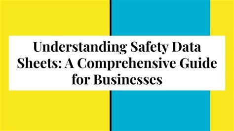 PPT Understanding Safety Data Sheets A Comprehensive Guide For Businesses PowerPoint